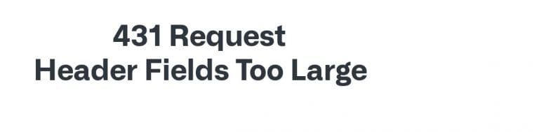 بررسی ارور Request Header Fields Too Large 431
